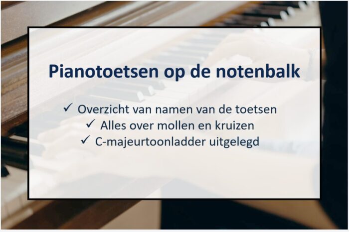 Pianotoetsen op de notenbalk – Leer noten lezen en herkennen op de piano